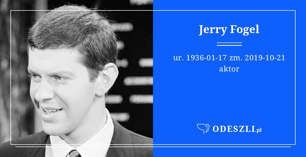 Jerry Fogel - Miejsca Pamięci | Odeszli.pl