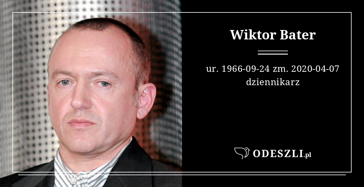 Wiktor Bater - Miejsca Pamięci | Odeszli.pl