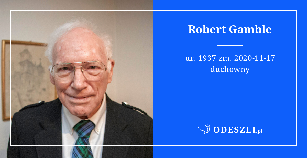 Robert Gamble - Miejsca Pamięci | Odeszli.pl