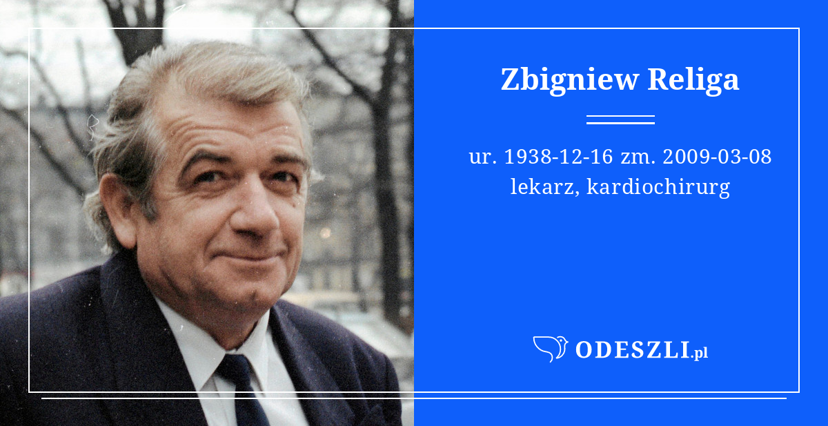 Zbigniew Religa - Miejsca Pamięci | Odeszli.pl
