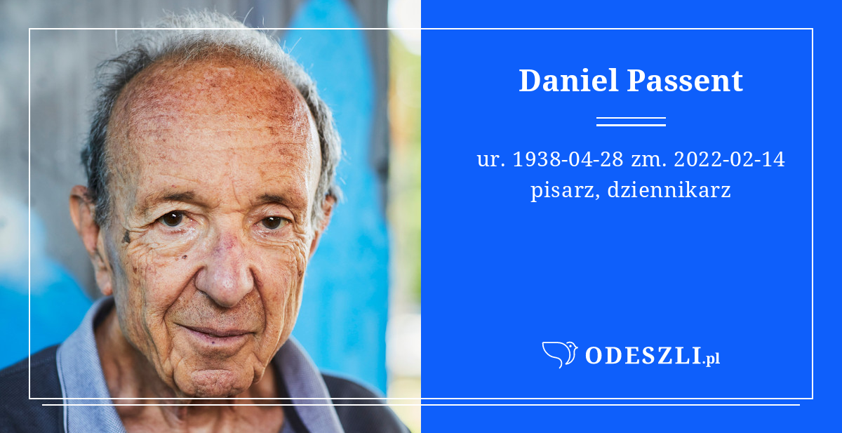 Daniel Passent - Miejsca Pamięci | Odeszli.pl